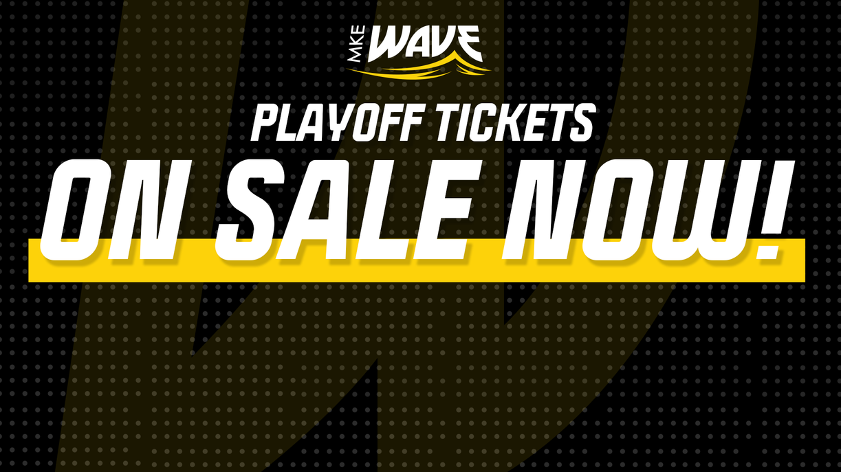 News: Playoff tickets on sale now! - Milwaukee Wave