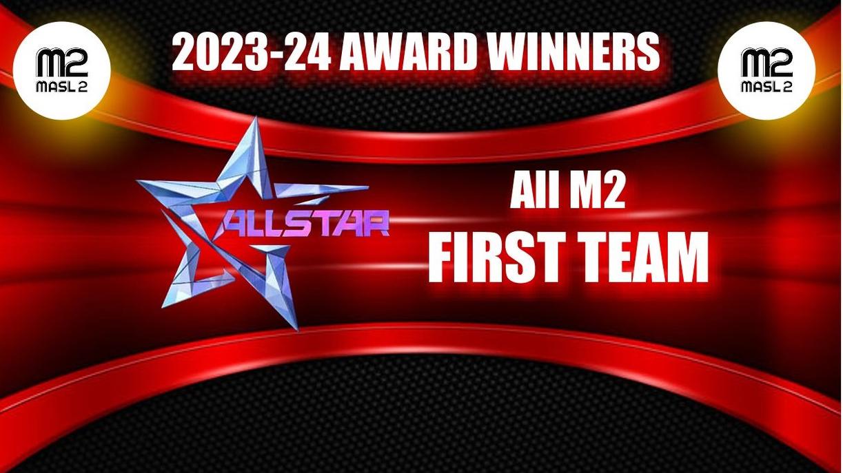 News: First Team 2023-24 All Stars revealed for Major Arena Soccer League 2 - Major Arena Soccer ...