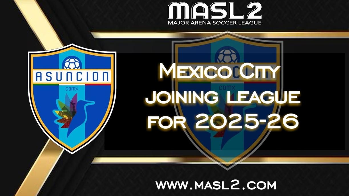 News: North America's largest city -- Mexico City -- will join MASL 2 ...
