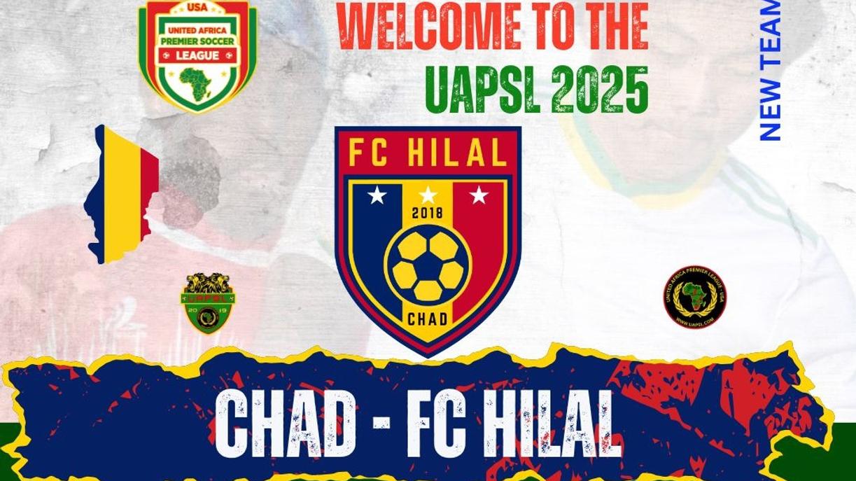 News: UAPSL WELCOMES CHAD - FC HILAL (NEW) - United Africa Premier ...
