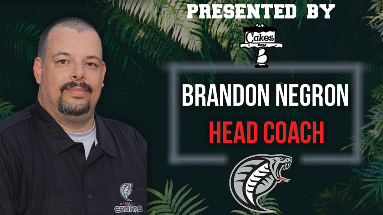 News: Cobras Name Promote Brandon Negron to Head Coach - National Arena ...
