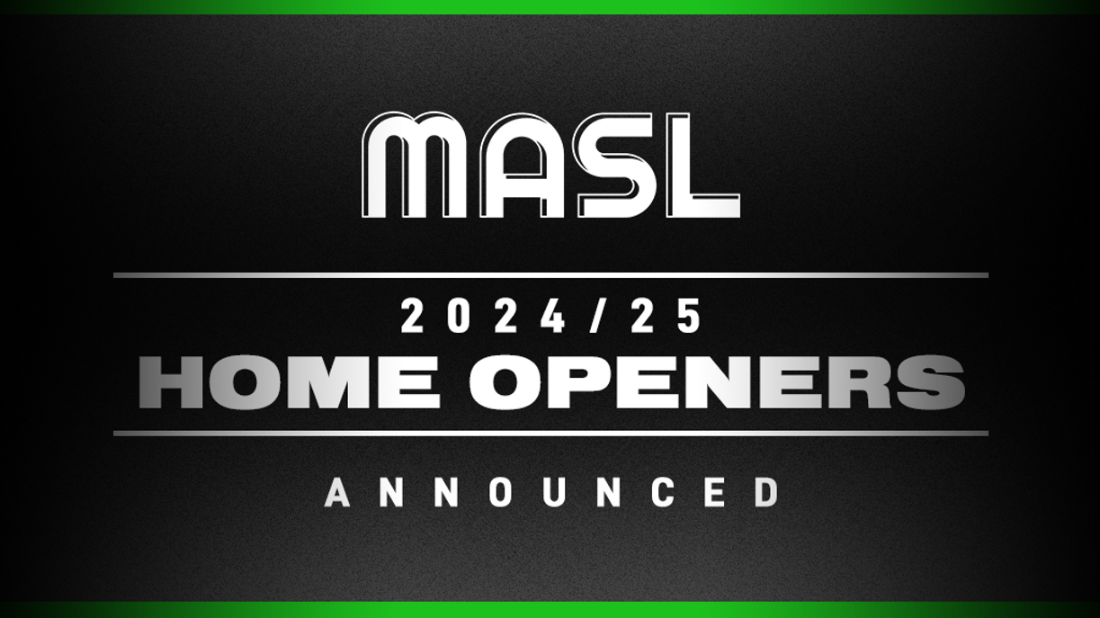 News: MASL HOME OPENERS - Major Arena Soccer League