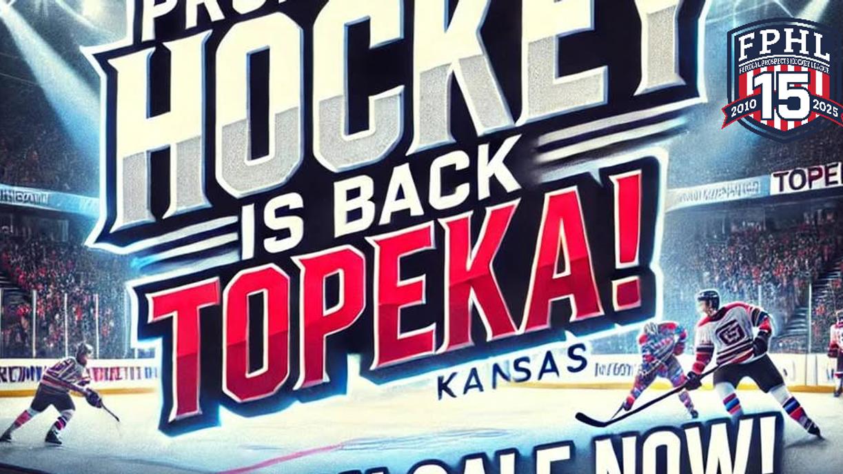 News: 4 Nights of Pro Hockey In Topeka! - Federal Prospects Hockey League