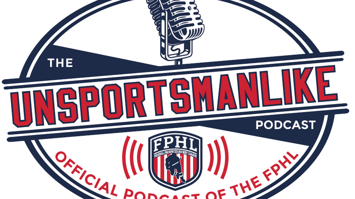 News: FPHL Announces “The Unsportsmanlike Podcast” The Official Podcast ...