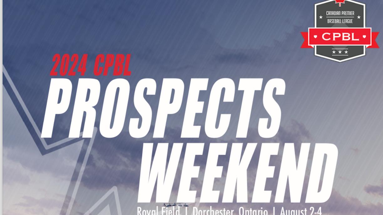 News: CPBL 2024 Prospects Weekend August 2-4 - Canadian Premier Baseball League