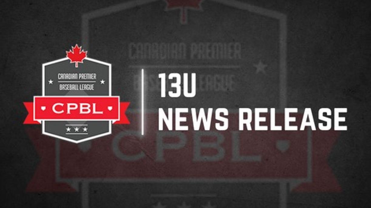 News: CPBL to Launch 13U Division - Canadian Premier Baseball League