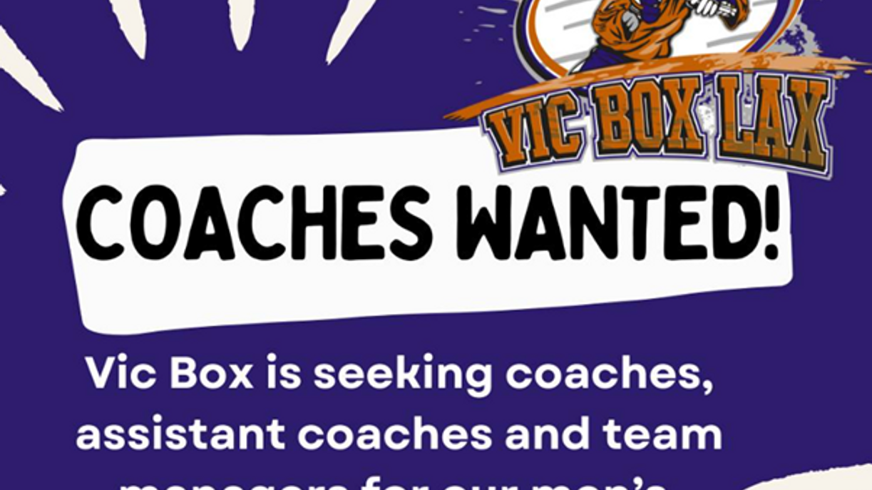 News: VIC BOX LAX OPENS APPLICATIONS FOR COACHES & MANAGERS FOR THE ...