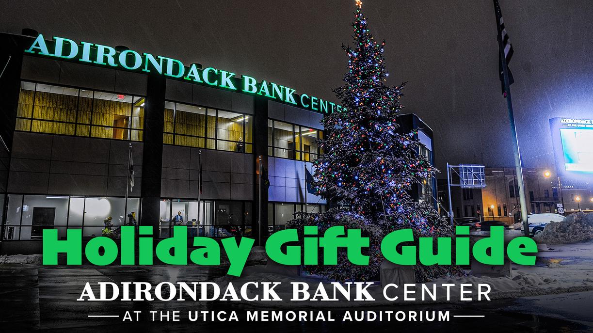News: HOLIDAY GIFT GUIDE - Adirondack Bank Center