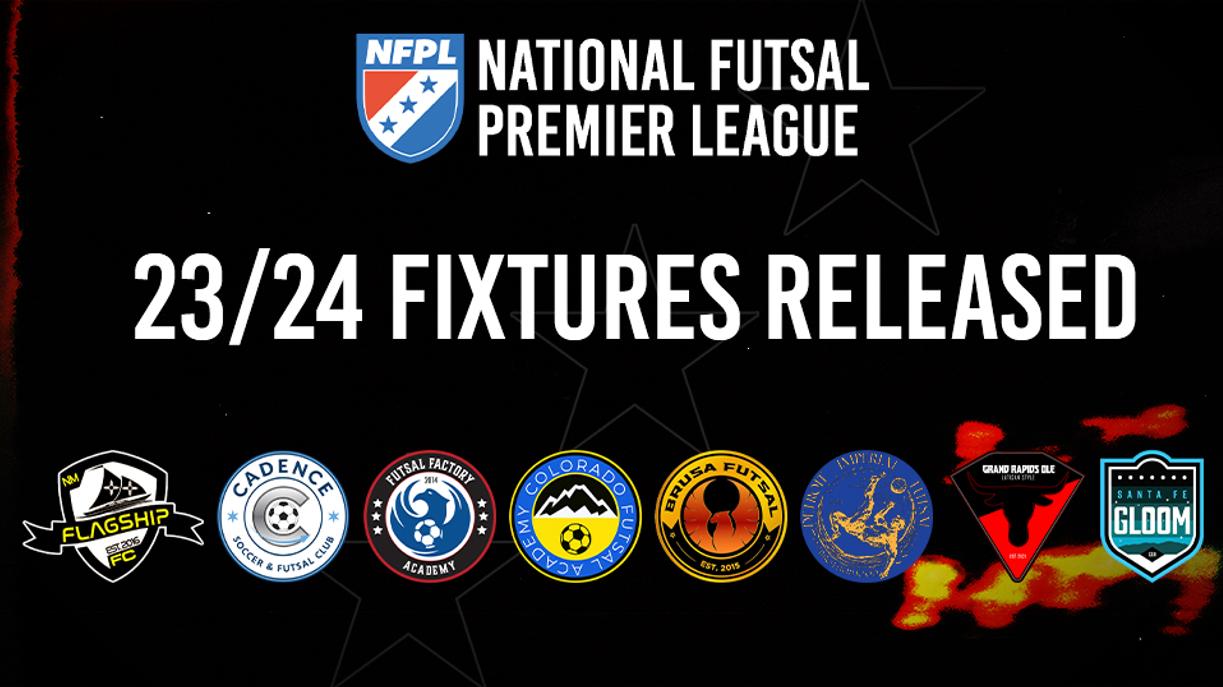 News: NFPL 2023/24 Season Fixtures Announced - National Futsal Premier ...