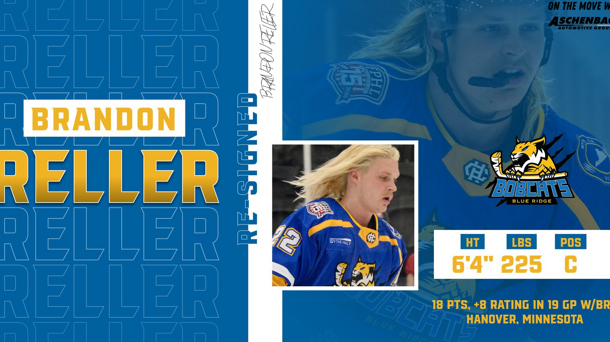 News: BOBCATS RE-SIGN BRANDON RELLER FOR 2025–26 SEASON - Blue Ridge ...