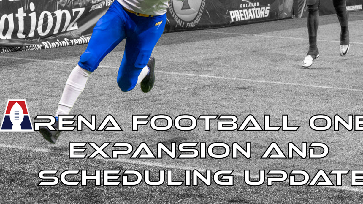News: Arena Football One Expansion and Scheduling Update - Arena ...