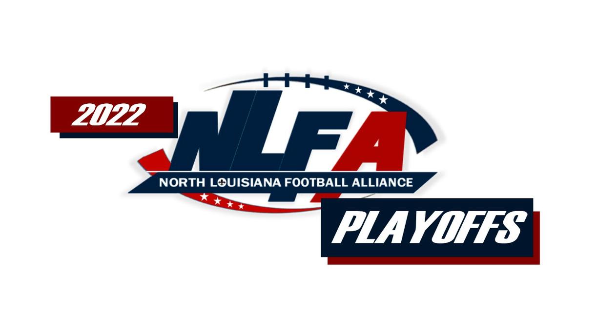 News: The NLFA Prepares for the 2022 Playoffs - North Louisiana ...