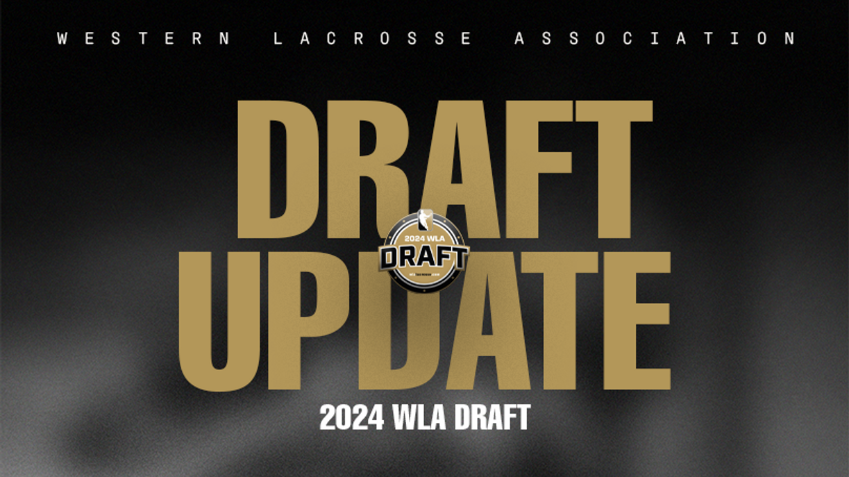 News: DRAFT UPDATE - Western Lacrosse Association